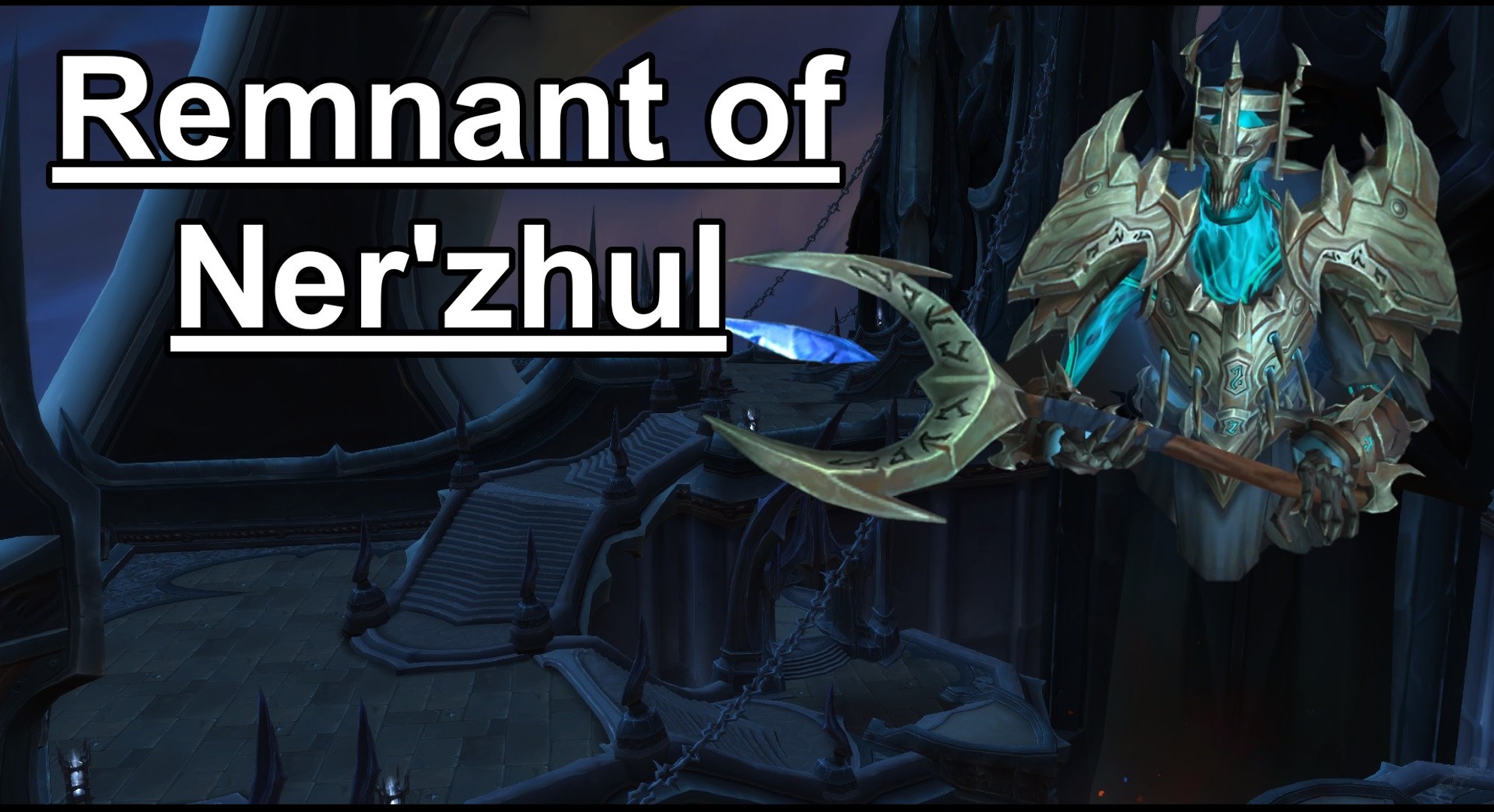 [Remmanant of Ner'Zul] | Guilds of WoW